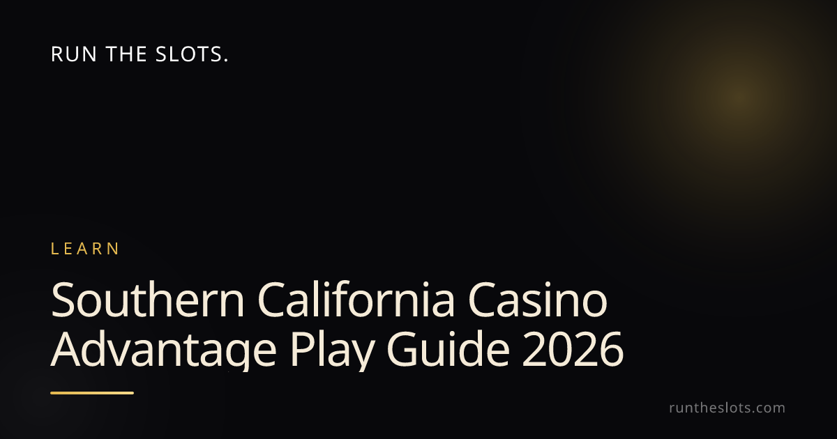 Southern California Casino Advantage Play Guide — Pechanga, San Manuel ...